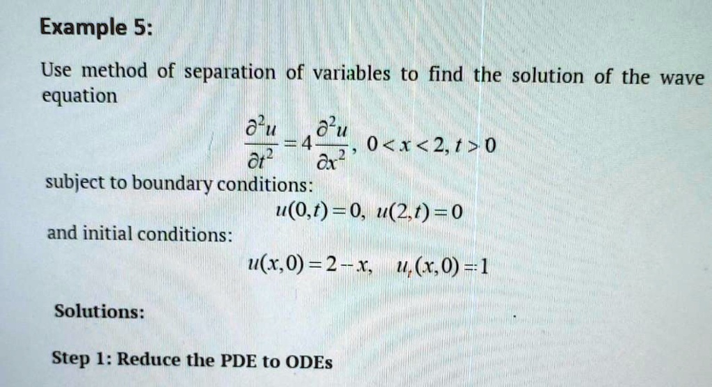 example 5 use method of separation of variables to find the solution of the wave equation alu 8u ...