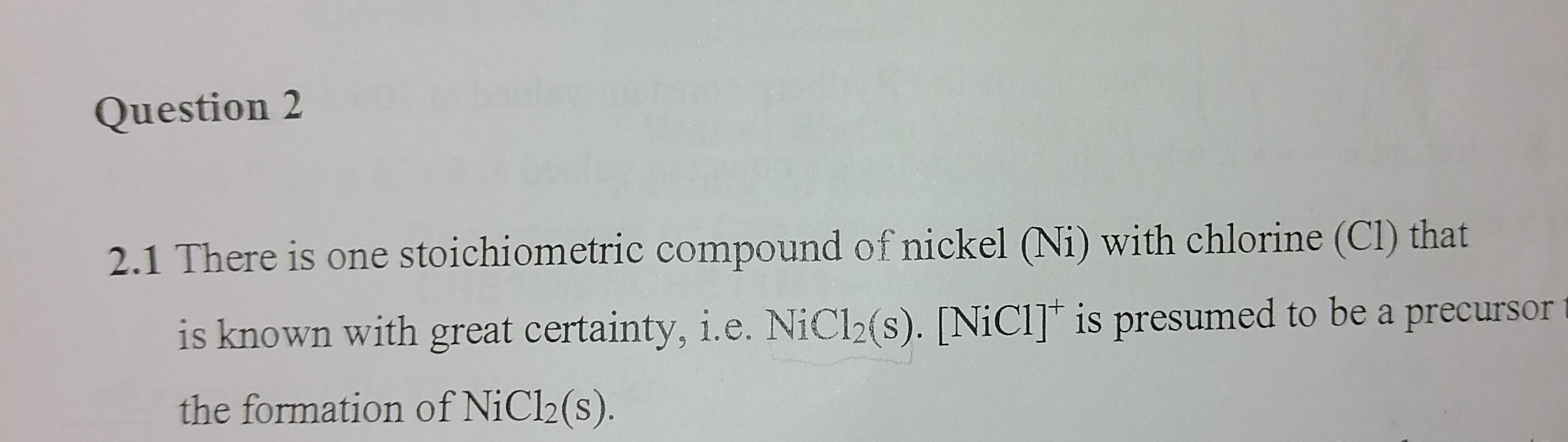 Question 2 2.1 There is one stoichiometric compound of nickel (Ni) with ...