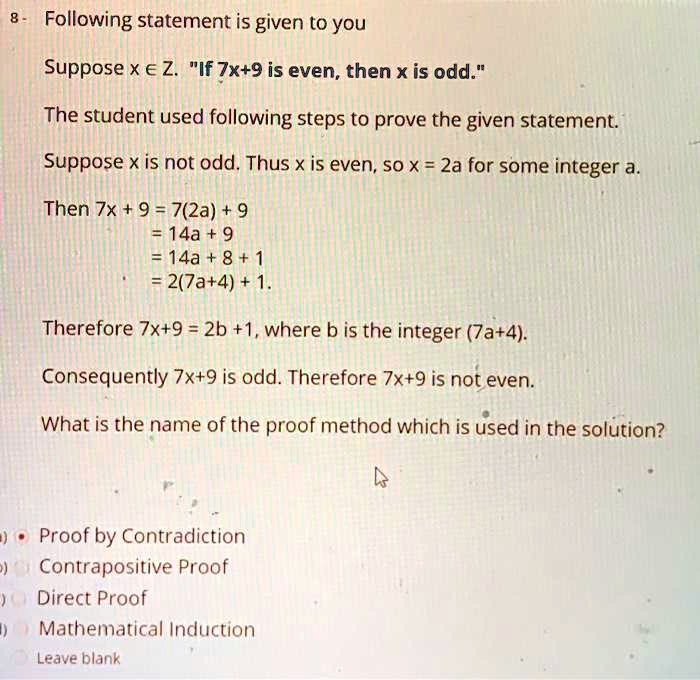 SOLVED: Following statement is given to you: Suppose x âˆˆ Z. "If 7x+9 is even, then x is odd ...