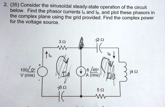 VIDEO solution: 2. (35) Consider the sinusoidal steady-state operation of the circuit below ...