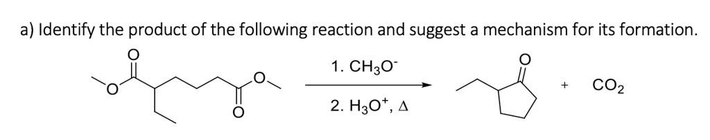 SOLVED: Identify the product of the following reaction and suggest a ...