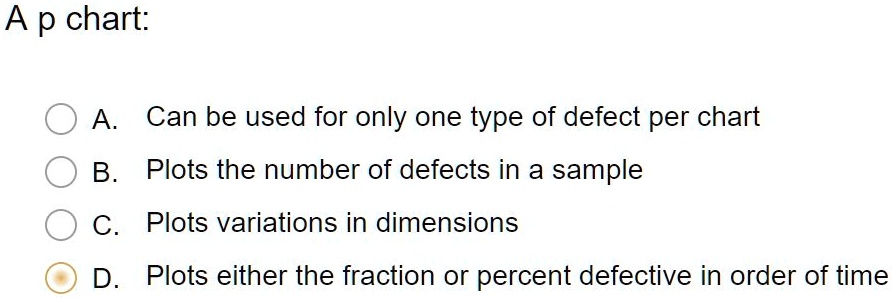 a p chart a can be used for only one type of defect per chart b plots ...
