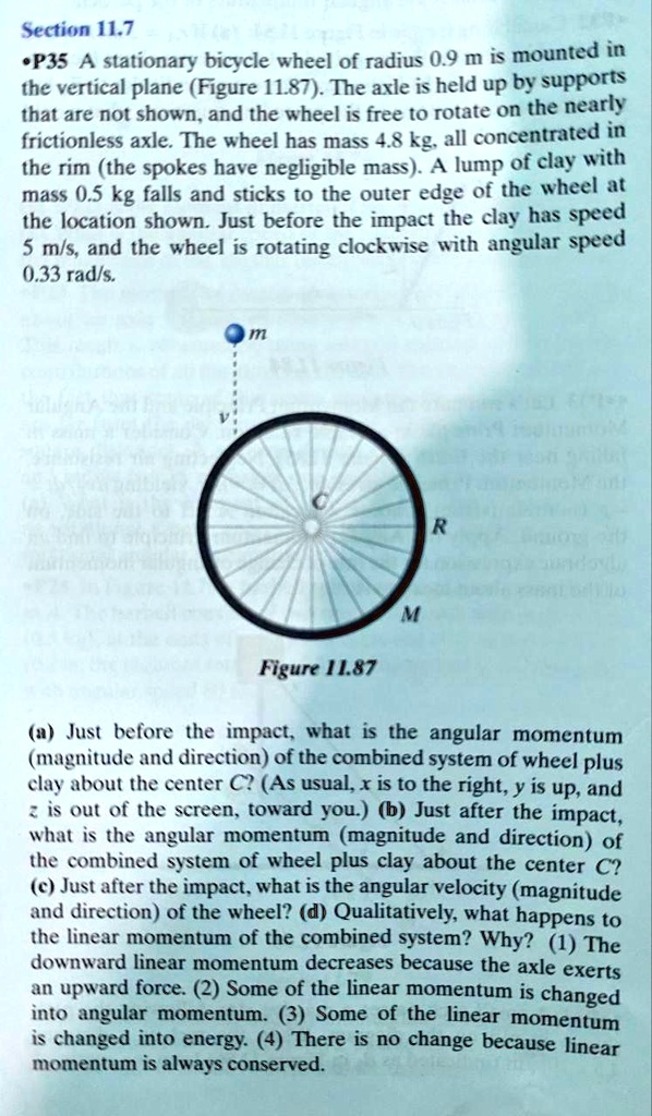 SOLVED: Section 11.7 The linear velocity of the clay is 5 m/s, and the wheel is rotating ...