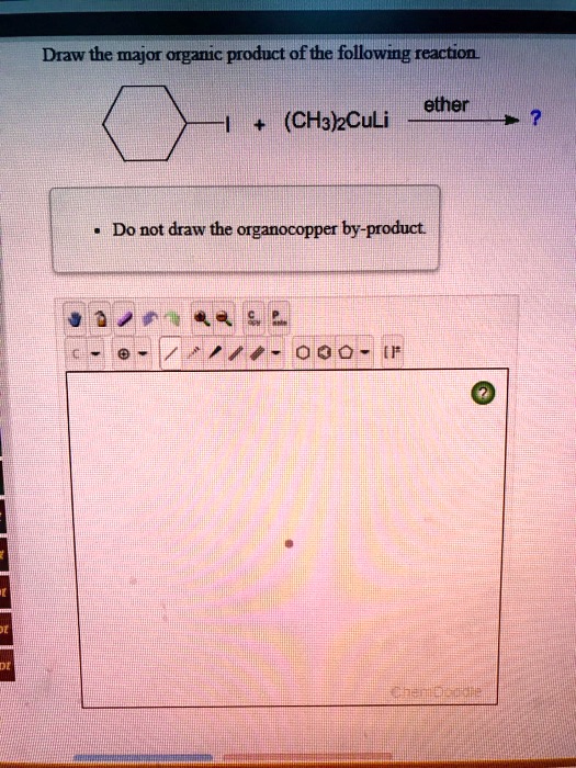 SOLVED: Draw the major organic product of the following reaction: ether ...