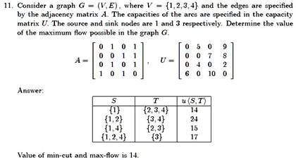11. Consider a graph G = (V, E), where V = {1, 2, 3, 4} and the edges ...
