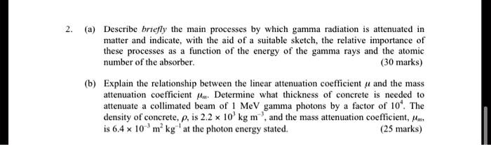 SOLVED: 2. a) Describe briefly the main processes by which gamma ...