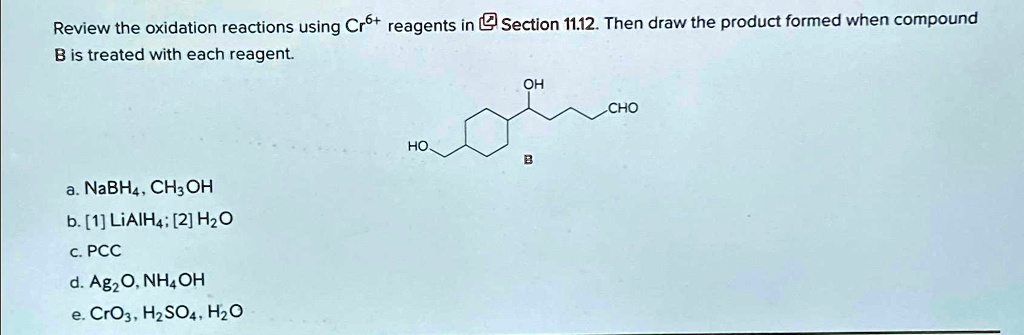 [GET ANSWER] Review the oxidation reactions using Cr^6+ reagents in ...