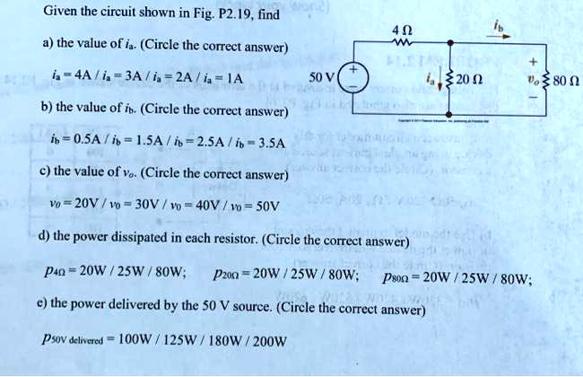 SOLVED: Given the circuit shown in Fig.P2.19, find: a) the value of ia ...