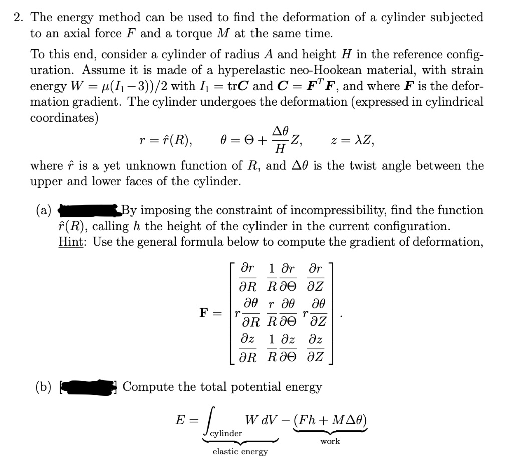 SOLVED: The energy method can be used to find the deformation of a ...
