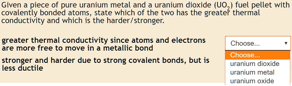 SOLVED: Given a piece of pure uranium metal and a uranium dioxide (UO2) fuel pellet with ...