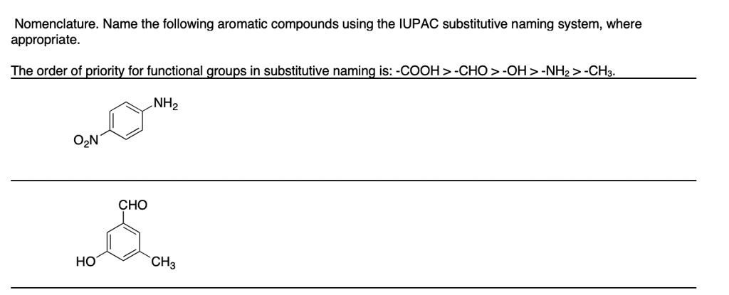 Nomenclature. Name the following aromatic compounds using the IUPAC substitutive naming system ...