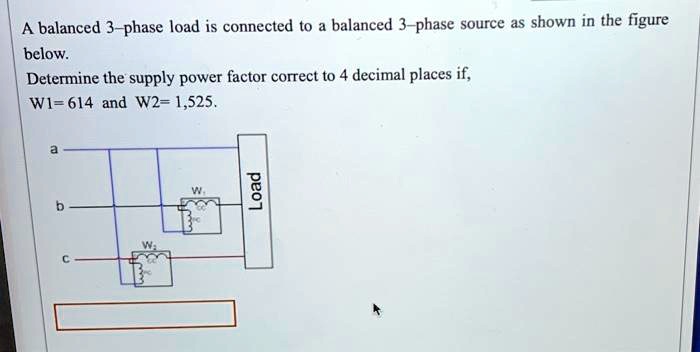 SOLVED: A balanced 3-phase load is connected to a balanced 3-phase source as shown in the figure ...