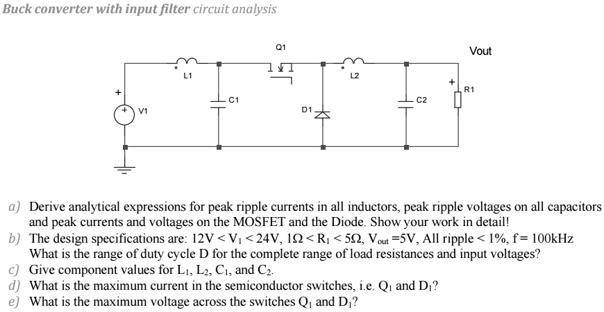 SOLVED: Please help me solve this problem. Thank you for the help! Buck converter with input ...