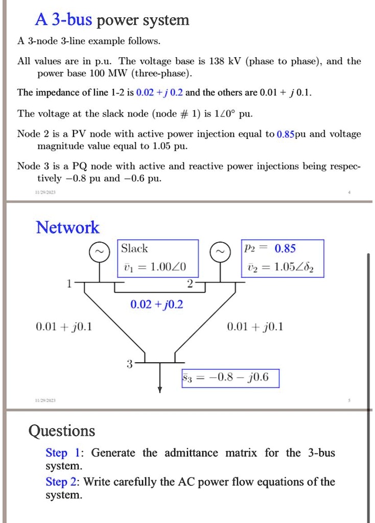 SOLVED: A 3-bus power system A 3-node 3-line example follows. All values are in p.u. The voltage ...