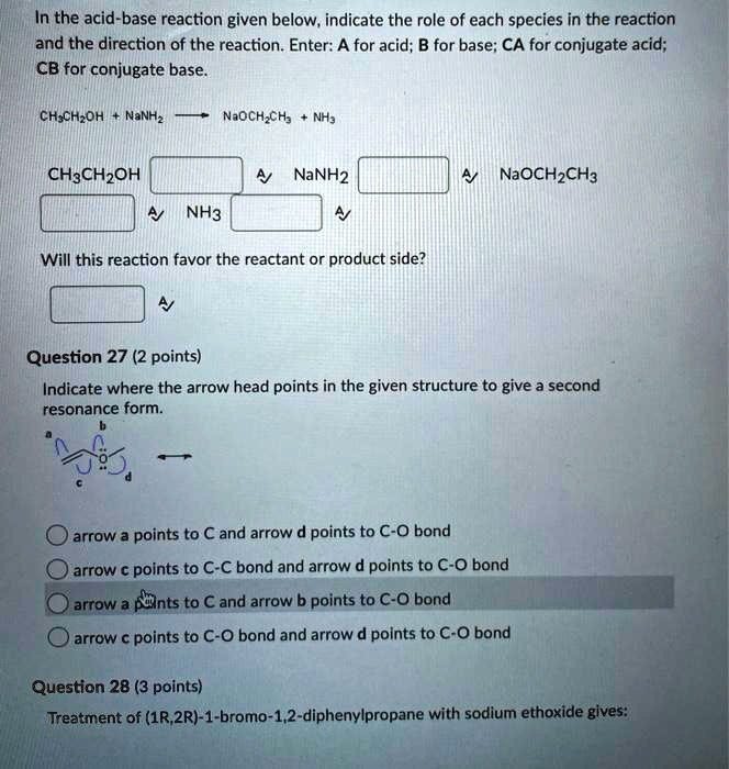 in the acid base reaction given below indicate the role of each species in the reaction and the ...