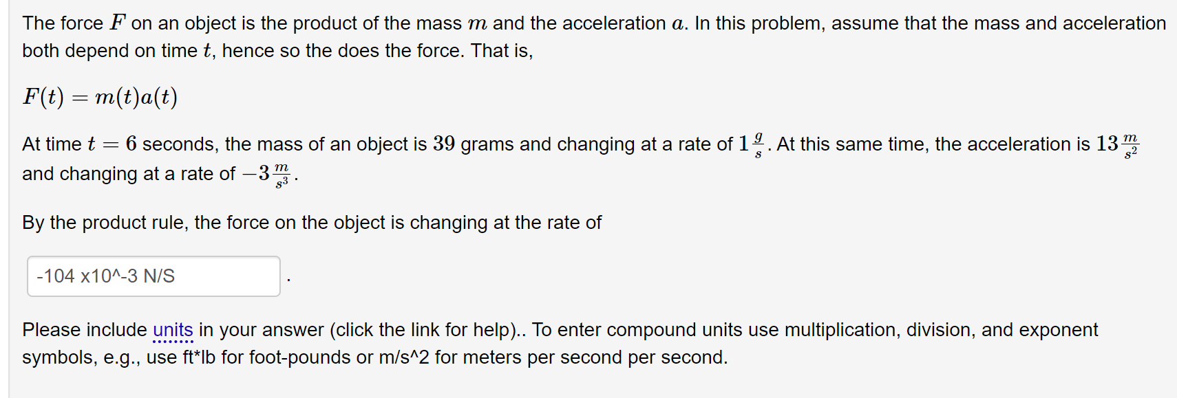 The Force F On An Object Is The Product Of The Mass M And The