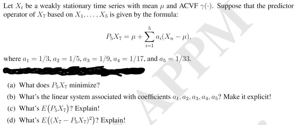 SOLVED: Let Xt be a weakly stationary time series with mean / and ACVF ...