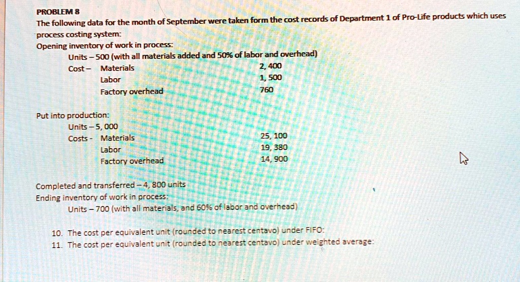 SOLVED: PROBLEM 8: The following data for the month of September were ...