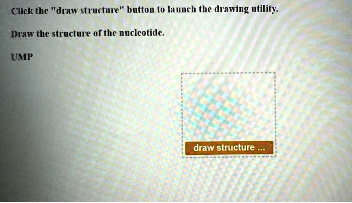 Click the "draw structure" button to launch the drawing utility. Draw the structure of the ...