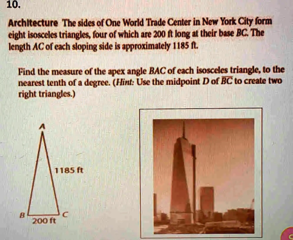SOLVED: 10. Architecture The sides of One World Trade Center in New ...