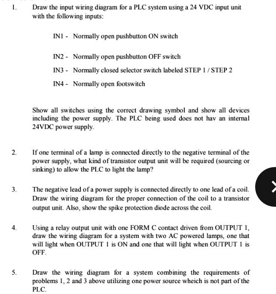 SOLVED: Draw the input wiring diagram for a PLC system using a 24 VDC input unit with the ...