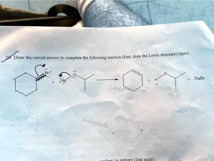 SOLVED: 28' Draw the curved arrows to complete the following reaction ...