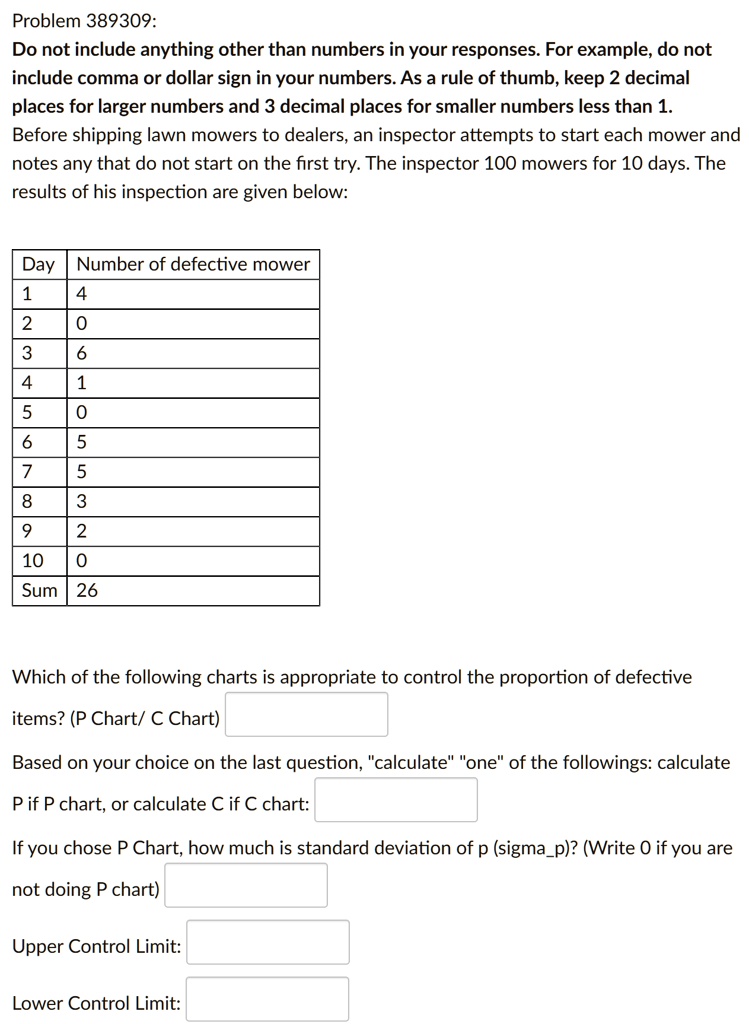 SOLVED: Problem 389309: Do not include anything other than numbers in your responses. For ...