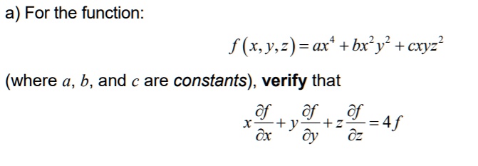 Solved For The Function Fx Y Ax2 Bxy Cxyz Where A B And 6170