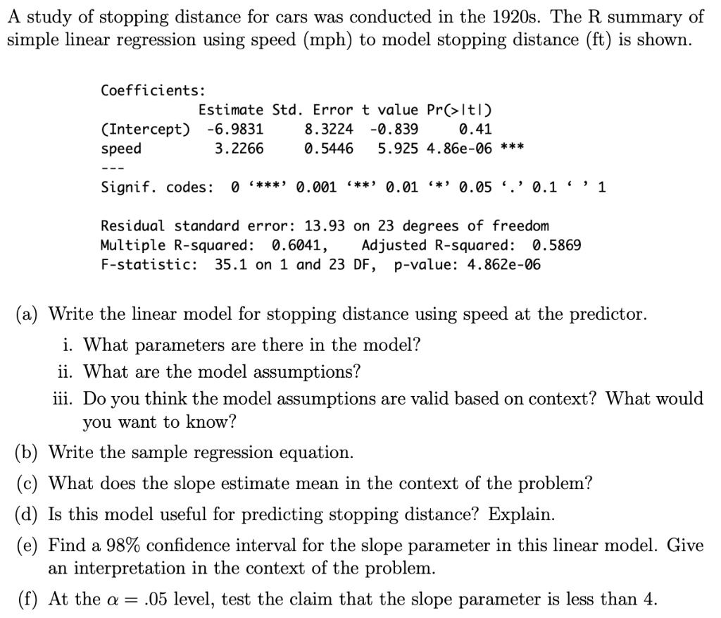 A study of stopping distance for cars was conducted in the 1920s. The R ...