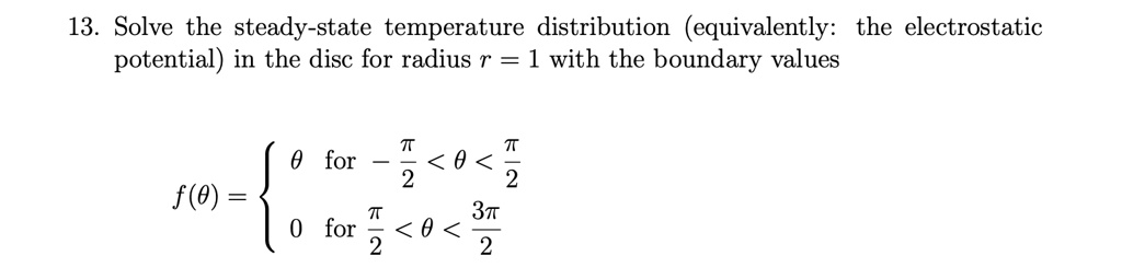 SOLVED: The Laplace Equation Solve the steady-state temperature distribution (equivalently: the ...