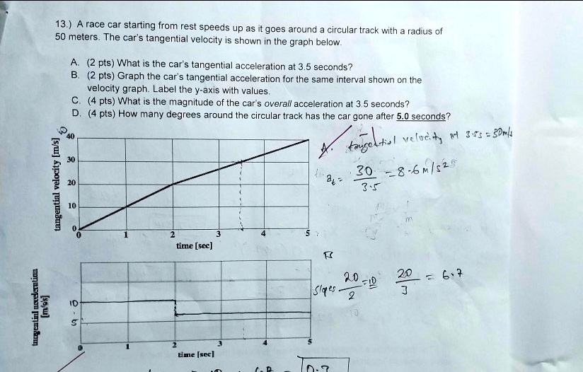 SOLVED: 13 ) A race car starting from rest speeds Up as goes around circular track with radius ...