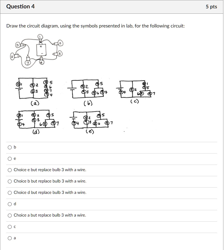 SOLVED: Question 4 5 pts Draw the circuit diagram, using the symbols ... SOLVED: Question 4 5 pts Draw the circuit diagram, using the symbols ...