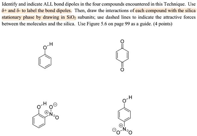 SOLVED: Identify and indicate ALL bond dipoles in the four compounds ...