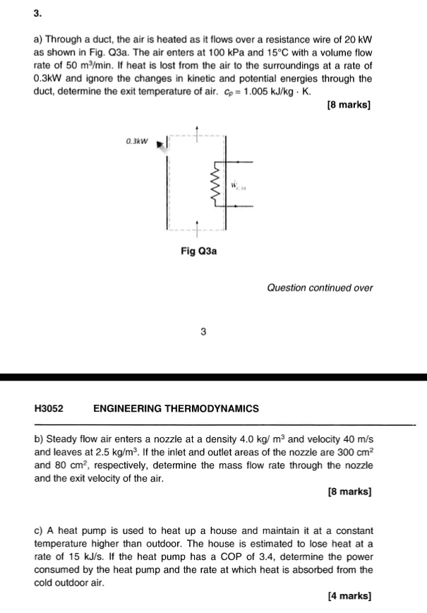 3. a) Through a duct, the air is heated as it flows over a resistance ...
