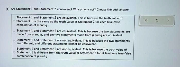 SOLVED: Are Statement and Statement 2 equivalent? Why why not? Choose ...