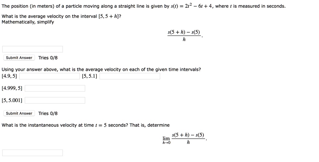 SOLVED: The position (in meters) of a particle moving along straight line is given by s(t) = 2t2 ...