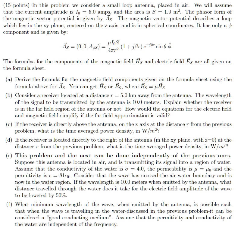SOLVED: In this problem, we consider a small loop antenna placed in air ...