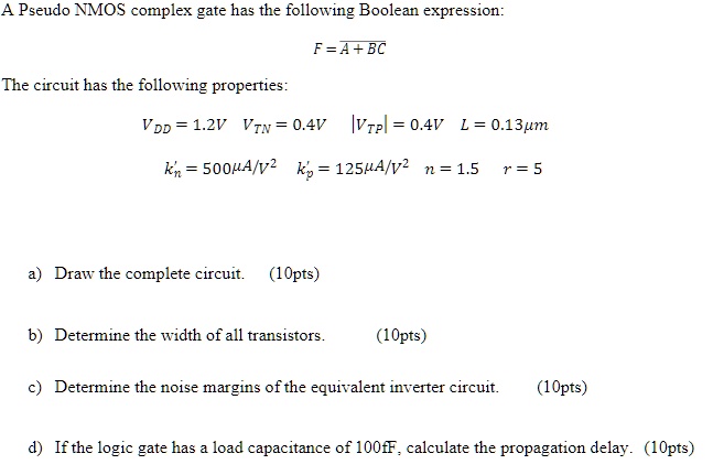 SOLVED: A Pseudo NMOS complex gate has the following Boolean expression ...