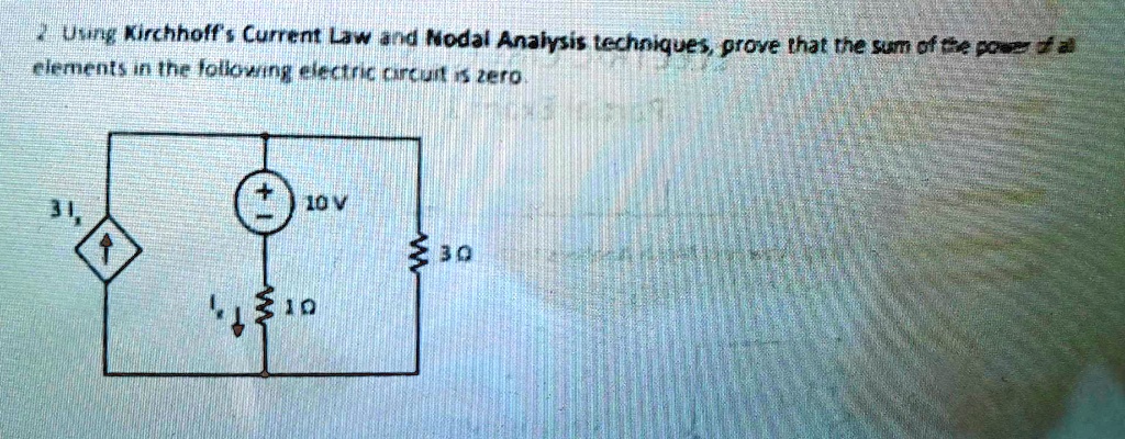 SOLVED: Text: Using Kirchhoff's Current Law and Nodal Analysis techniques, prove that the sum of ...