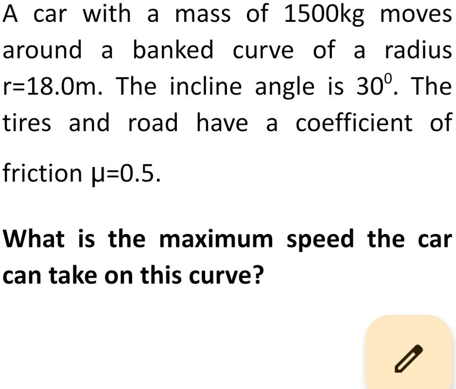 A car with a mass of 1500kg moves around a banked curve of a...
