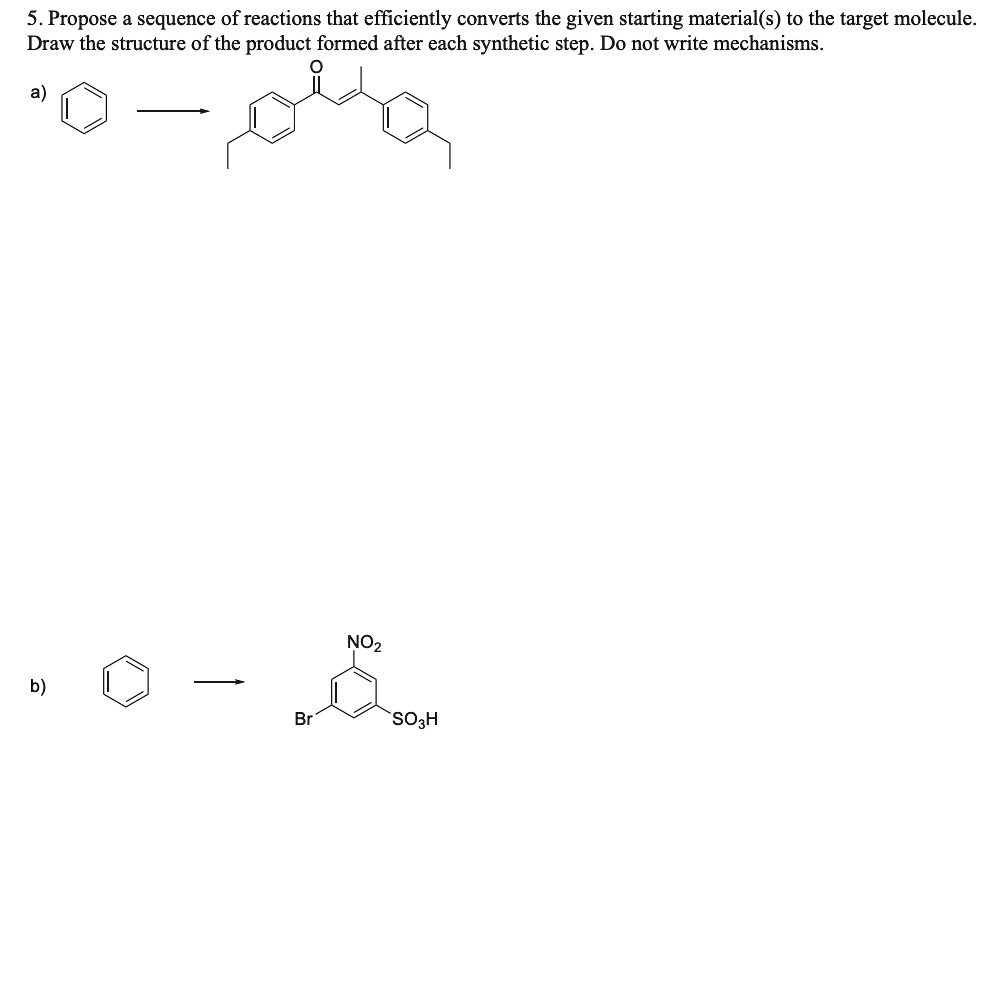 SOLVED: 5. Propose a sequence of reactions that efficiently converts the given starting material ...
