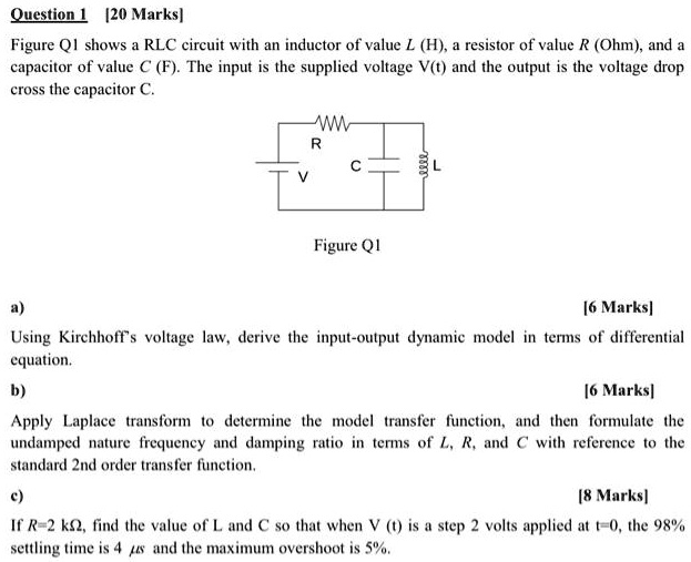 quesiiun l 20 marks figure q1 shows rlc circuit with an inductor of value l h resistor of value ...