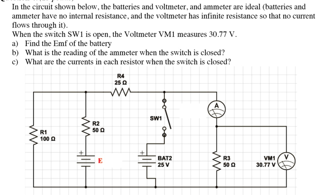 SOLVED: In the circuit shown below, the batteries and voltmeter, and ...