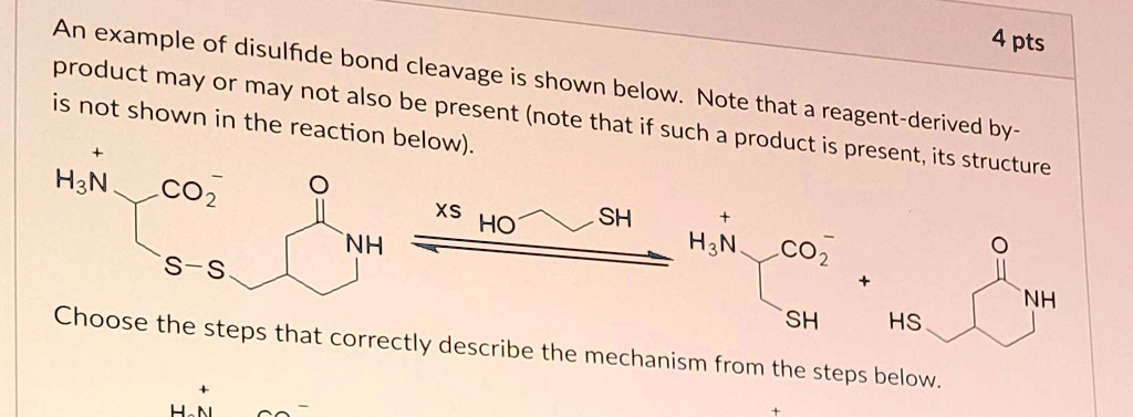 SOLVED: An example of disulfide product bond may or cleavage may not be ...
