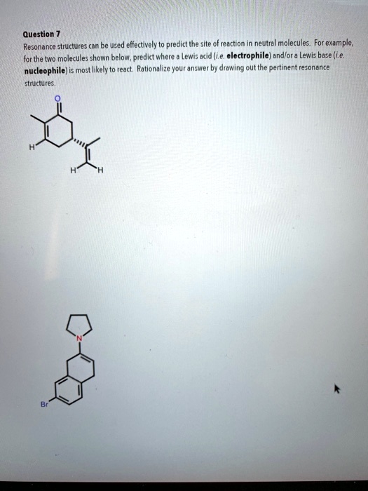 SOLVED:Question " Resonance structure: Used effectively - predict the ...