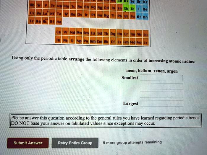 SOLVED: Using only the periodic table, arrange the following elements in order of increasing ...