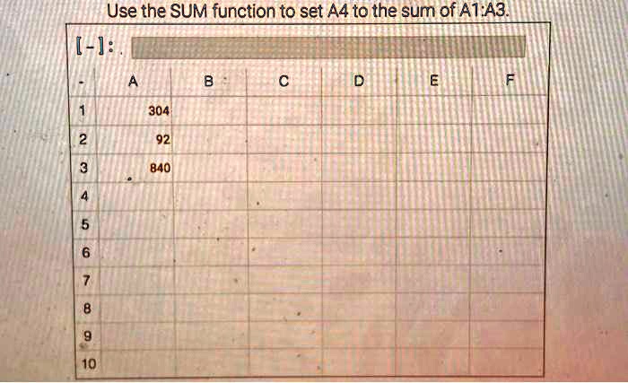 Solved 1 2 3 4 5 Use The Sum Function To Set A4 To The Sum Of A1 7443