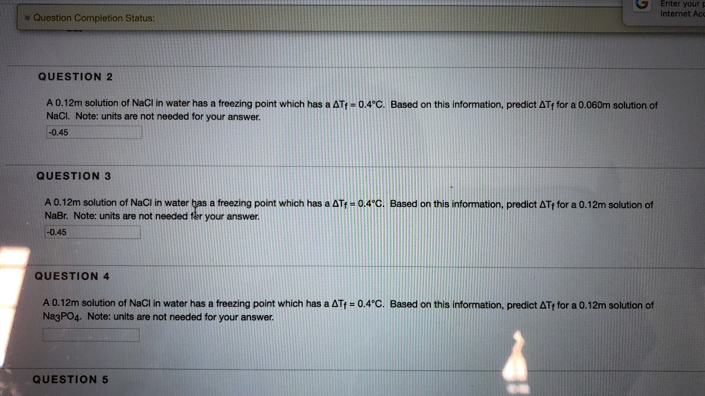 enter your iternet ac question completion status question a 012m solution of nacl in water has ...