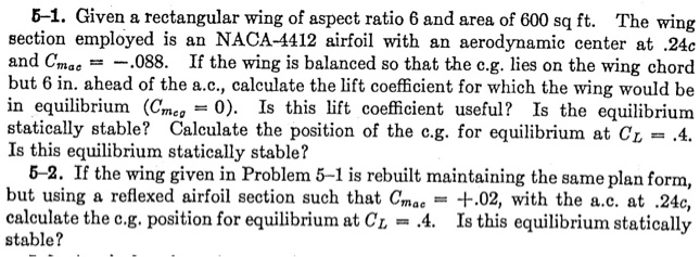 5-1. Given a rectangular wing of aspect ratio 6 and area of 600 sq ft ...