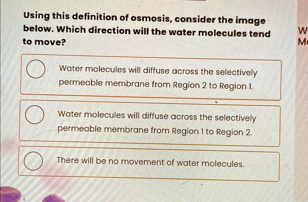 Using this definition of osmosis, consider the image below. Which ...